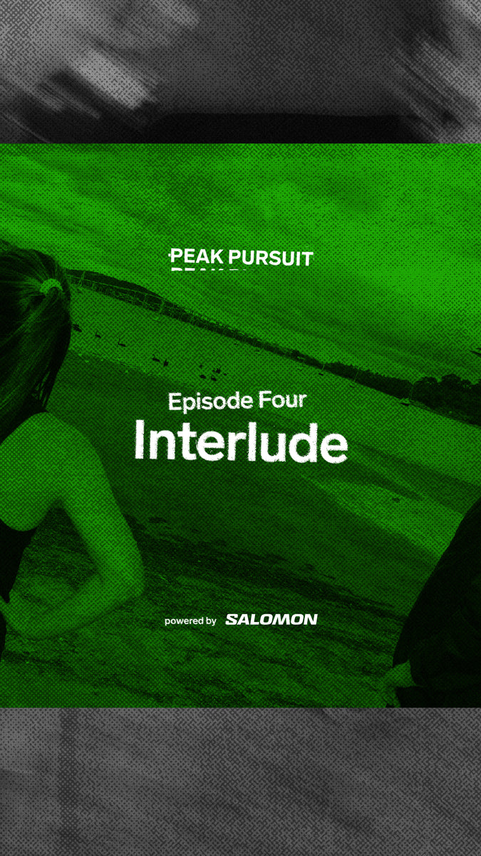 Peak Pursuit: Episode 4 – Interlude | Up There Athletics